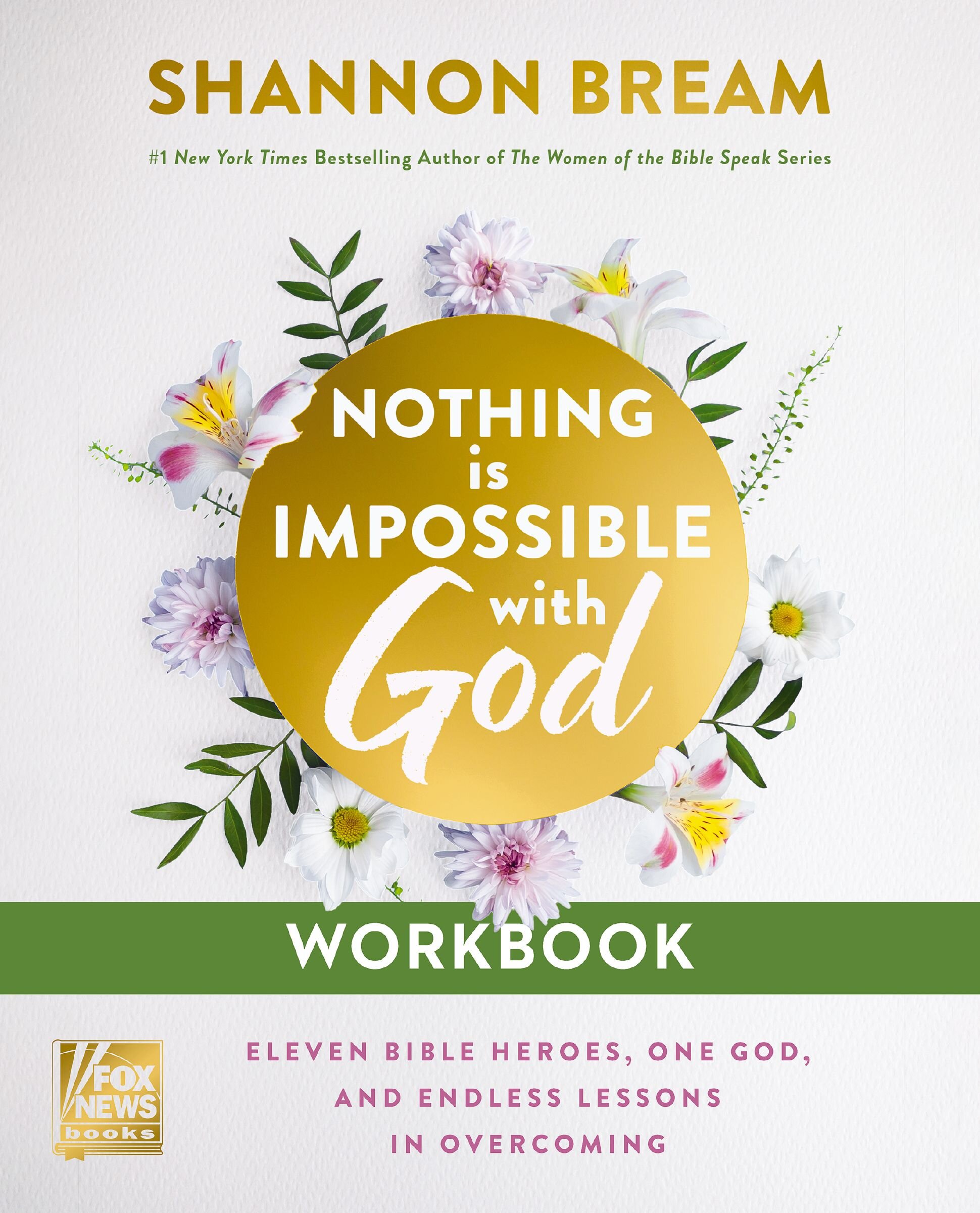 Nothing Is Impossible with God Workbook: Eleven Bible Heroes, One God ...